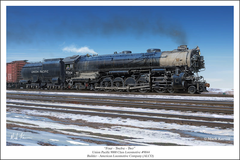 "Four Twelve Two" - Union Pacific 9000 Class – Mark Karvon Art Studios